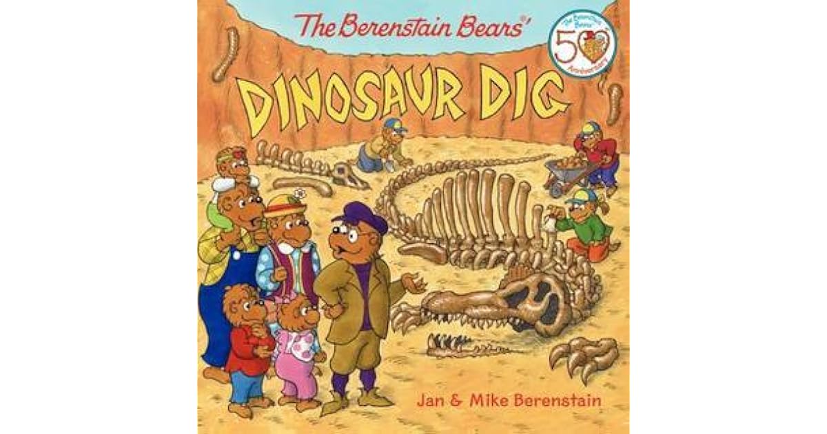 The Berenstain Bears' Dinosaur Dig by Jan Berenstain
