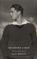 Becoming a Man: Half a Life Story by Paul Monette