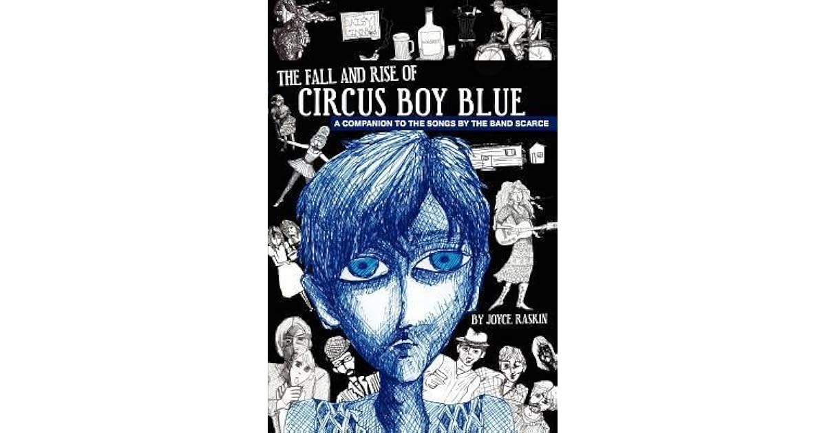 The Fall and Rise of Circus Boy Blue by Joyce Raskin