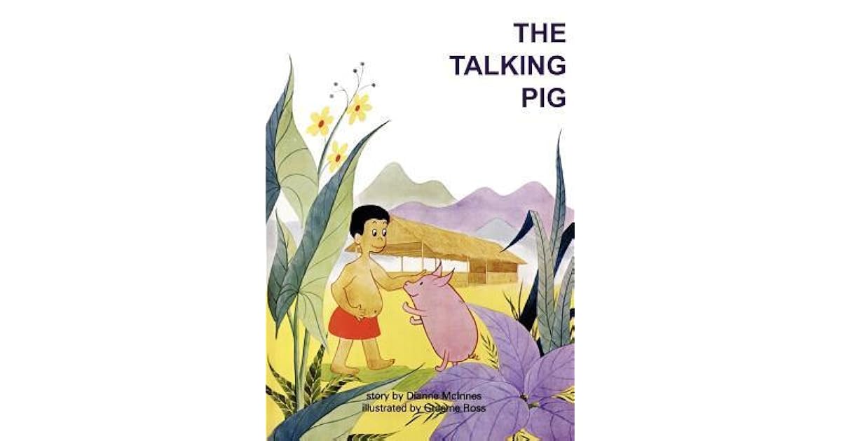 The Talking Pig by Dianne McInnes