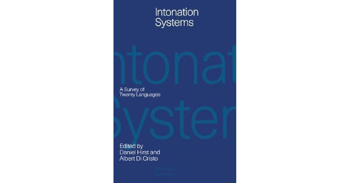 Intonation Systems: A Survey of Twenty Languages by Daniel Hirst