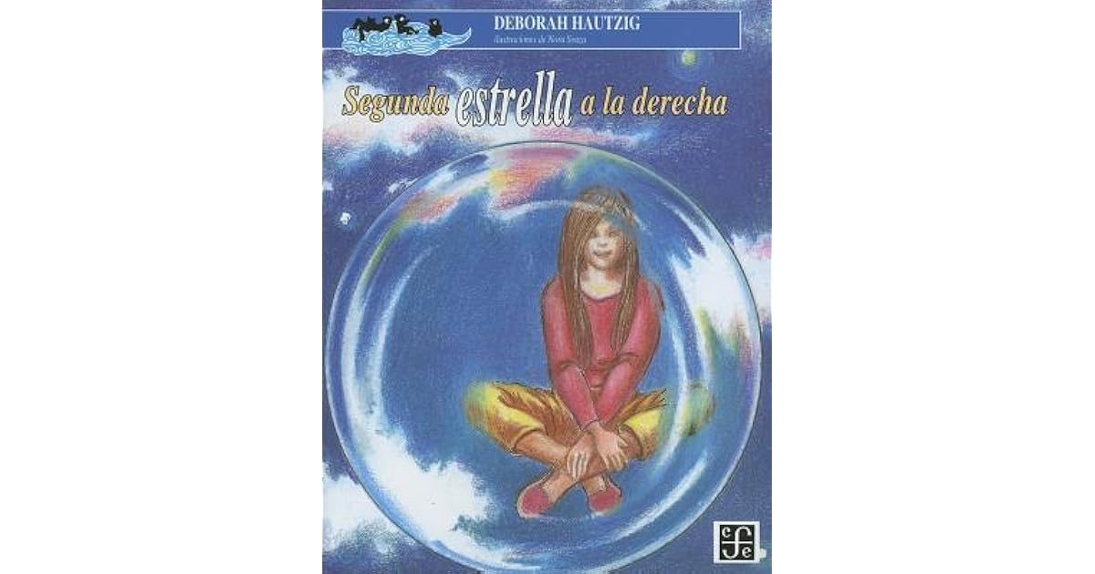 Segunda estrella a la derecha by Deborah Hautzig