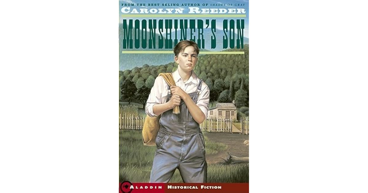 Moonshiner's Son by Carolyn Reeder