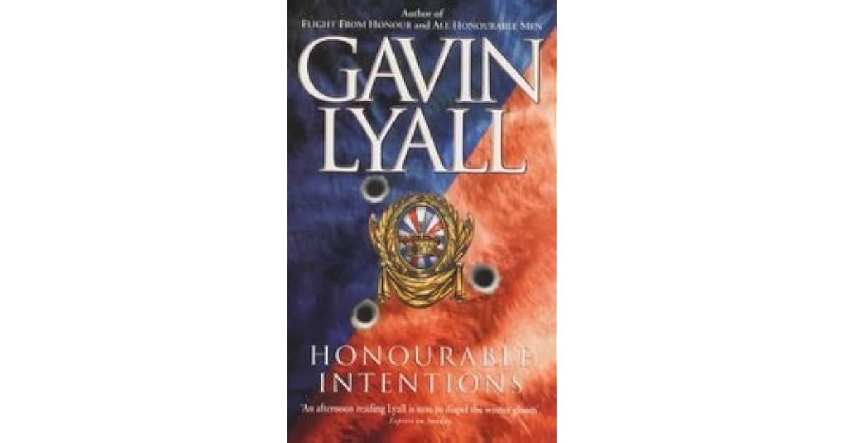 Honourable Intentions by Gavin Lyall
