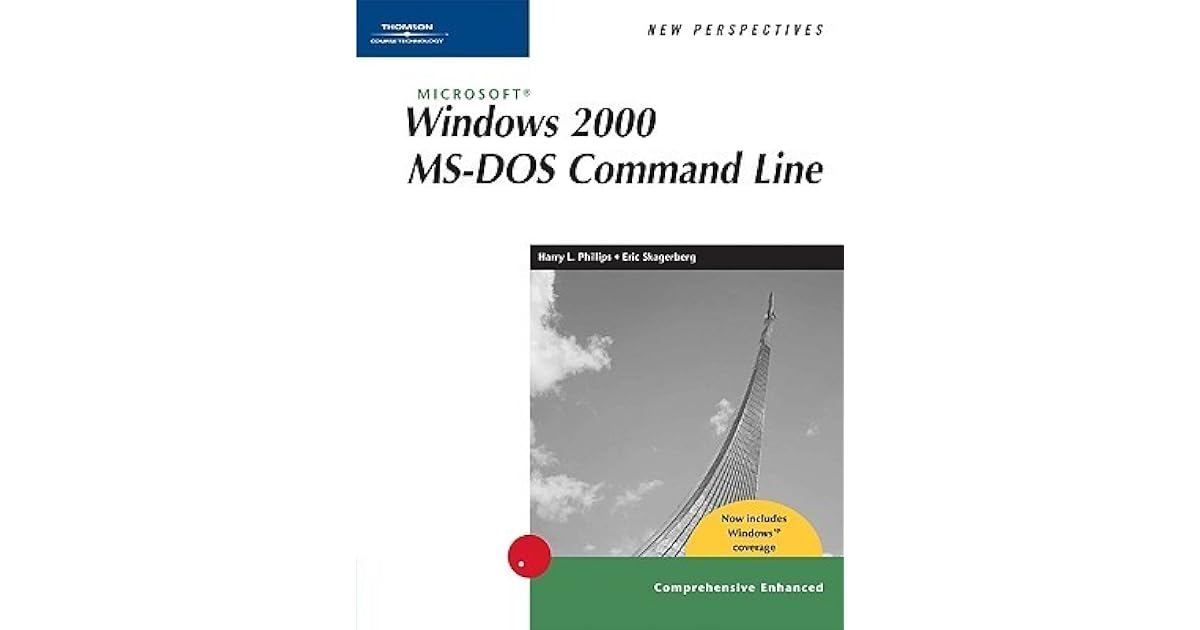 New Perspectives on Microsoft Windows 2000 Ms-DOS Command Line ...