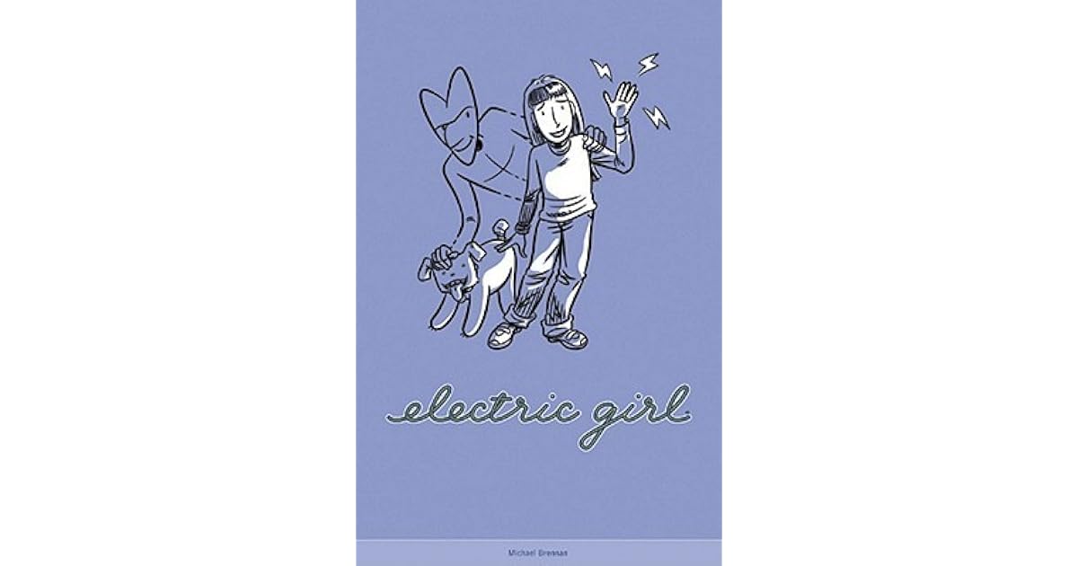 Electric Girl, Volume 2 by Michael Brennan