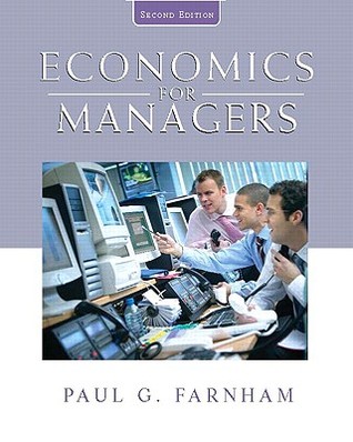 Economics for Managers by Paul G. Farnham