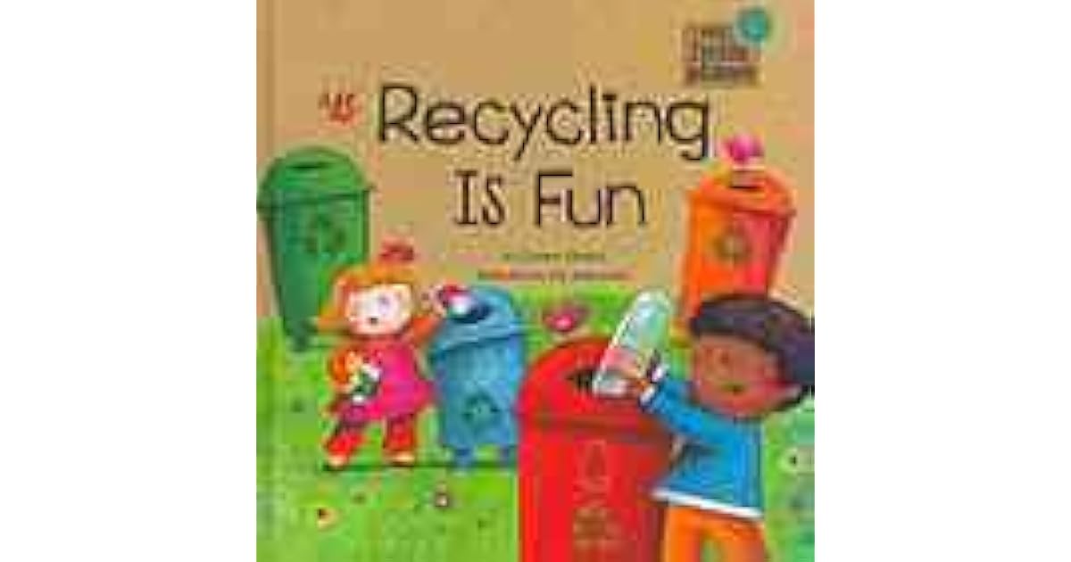 Recycling Is Fun by Charles Ghigna