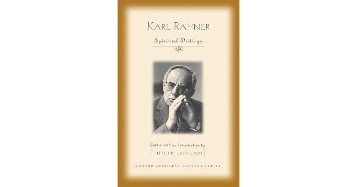 Karl Rahner: Spiritual Writings by Karl Rahner