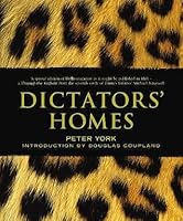 Dictator Style: Lifestyles of the World's Most Colorful Despots by ...