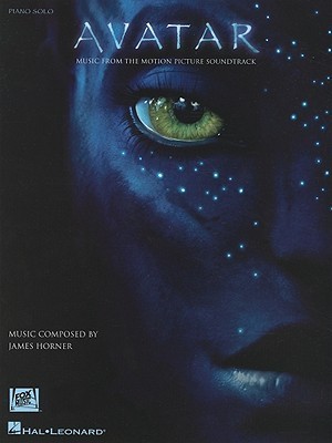 Avatar: Music from the Motion Picture Soundtrack by James Horner
