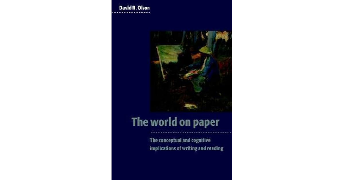 The World on Paper: The Conceptual and Cognitive Implications of ...