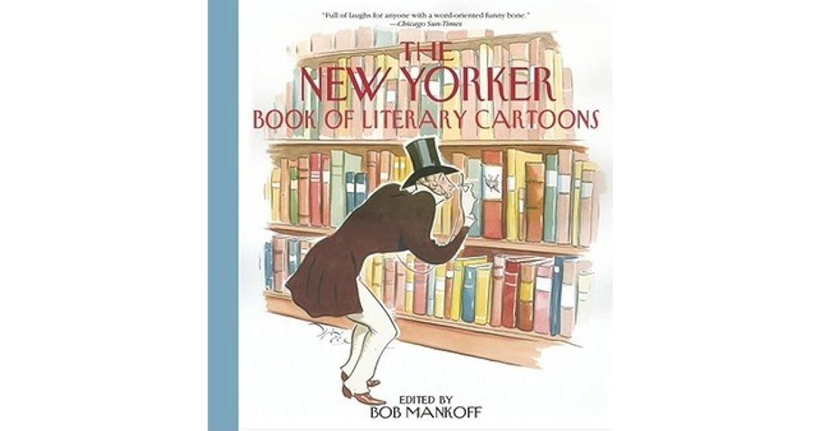 The New Yorker Book of Literary Cartoons by Robert Mankoff