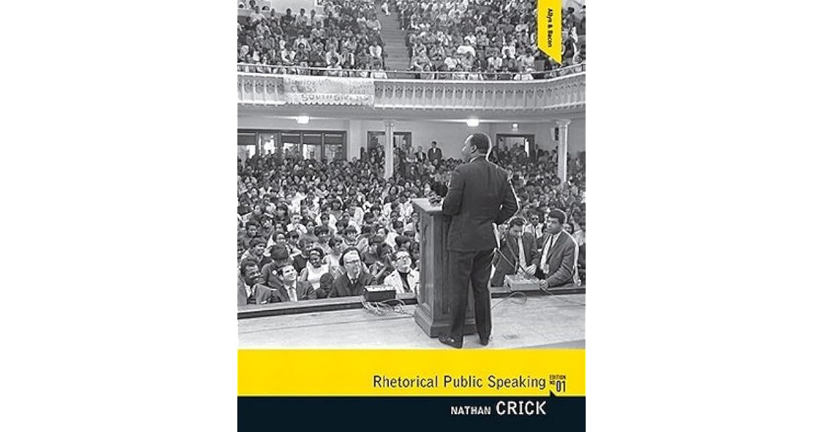 Rhetorical Public Speaking by Nathan Crick