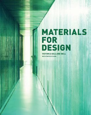 Materials for Design by Victoria Ballard Bell
