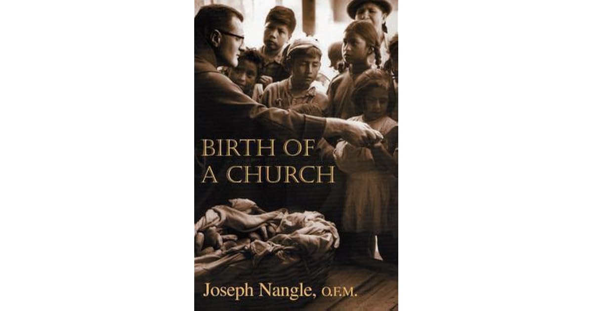Birth of a Church by Joseph Nangle