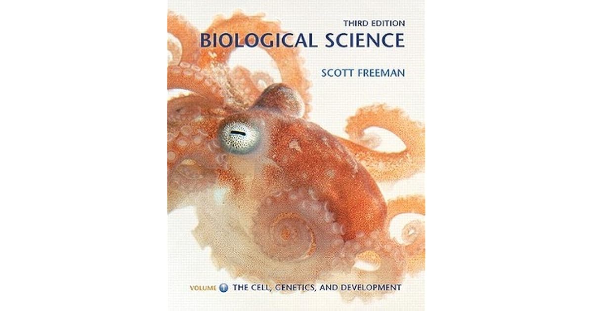 Biological Science, Volume 1: The Cell, Genetics, and Development [with ...