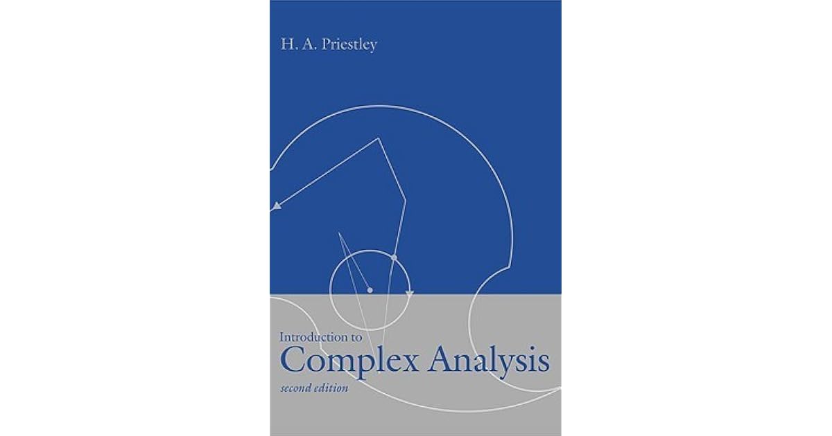 Introduction to Complex Analysis by H.A. Priestley