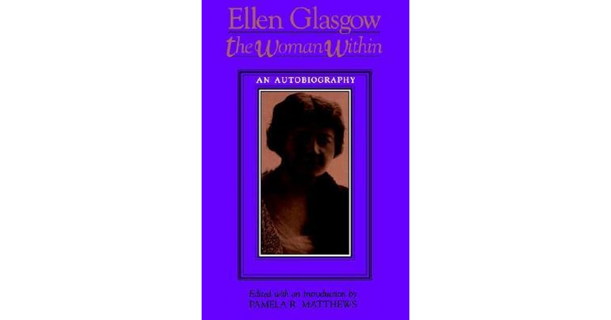 The Woman Within by Ellen Glasgow