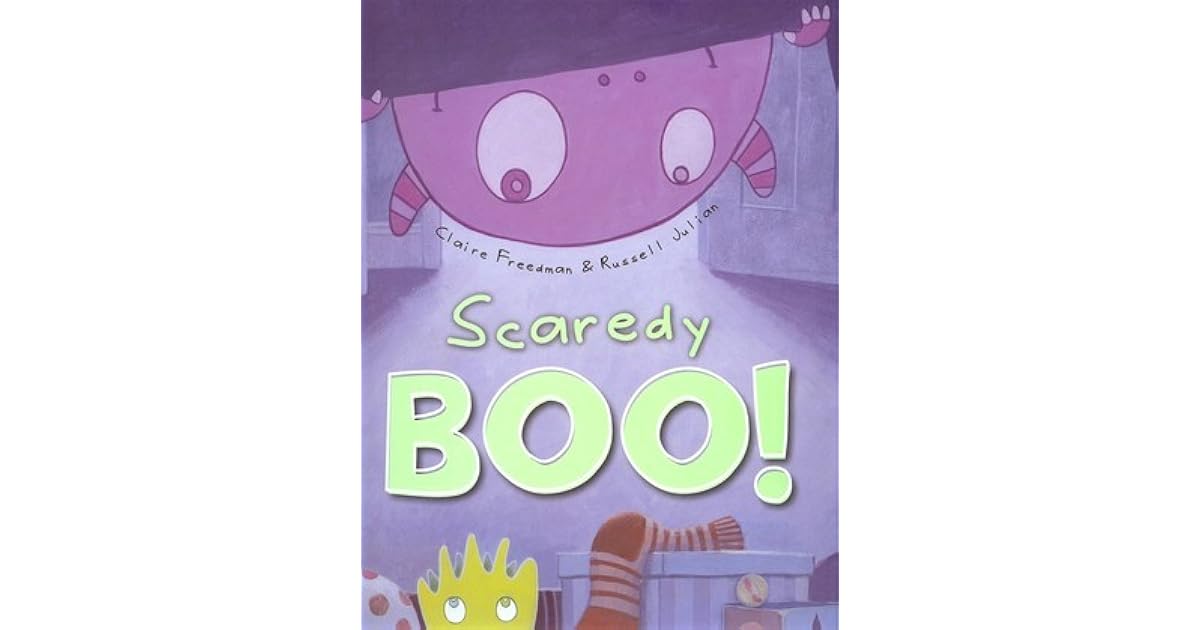 Scaredy Boo by Claire Freedman