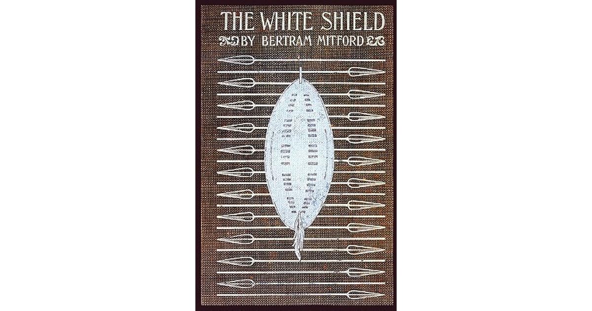 The White Shield by Bertram Mitford