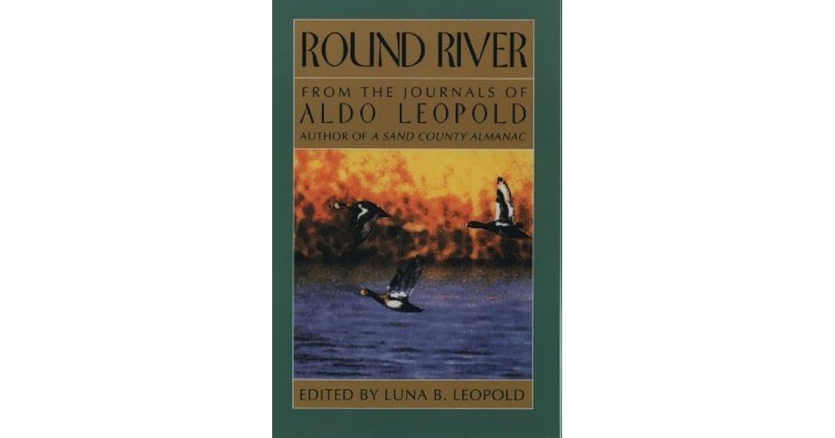 Round River by Aldo Leopold