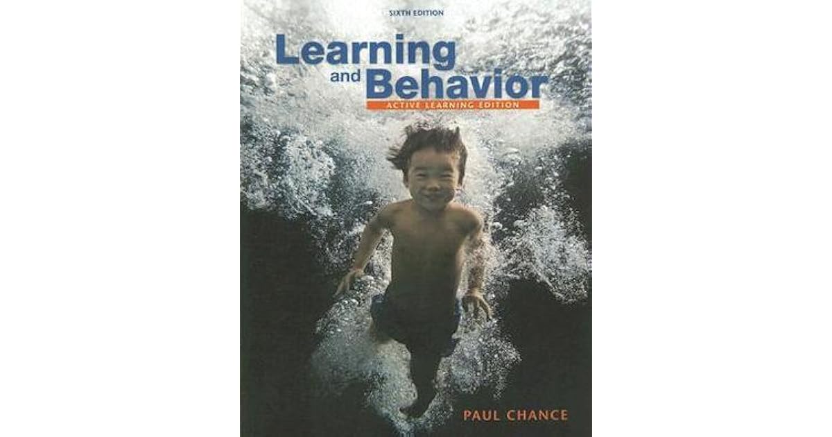 Learning and Behavior, Active Learning Edition by Paul Chance