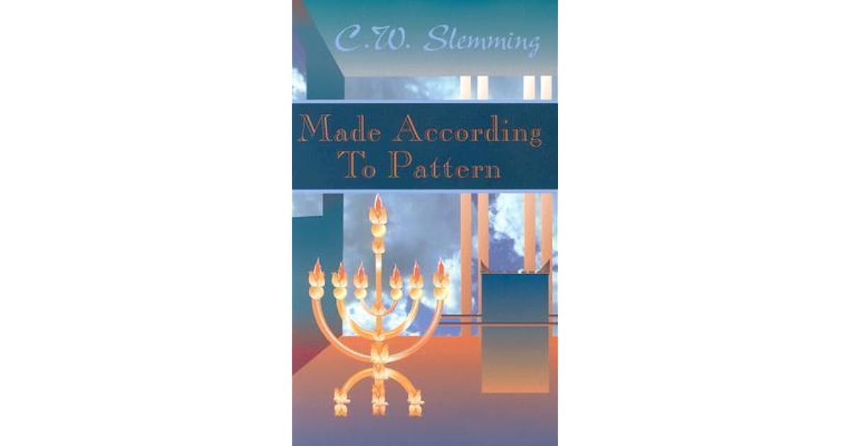 Made According to Pattern by Charles W. Slemming