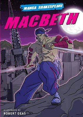 Manga Shakespeare: Macbeth by Richard Appignanesi