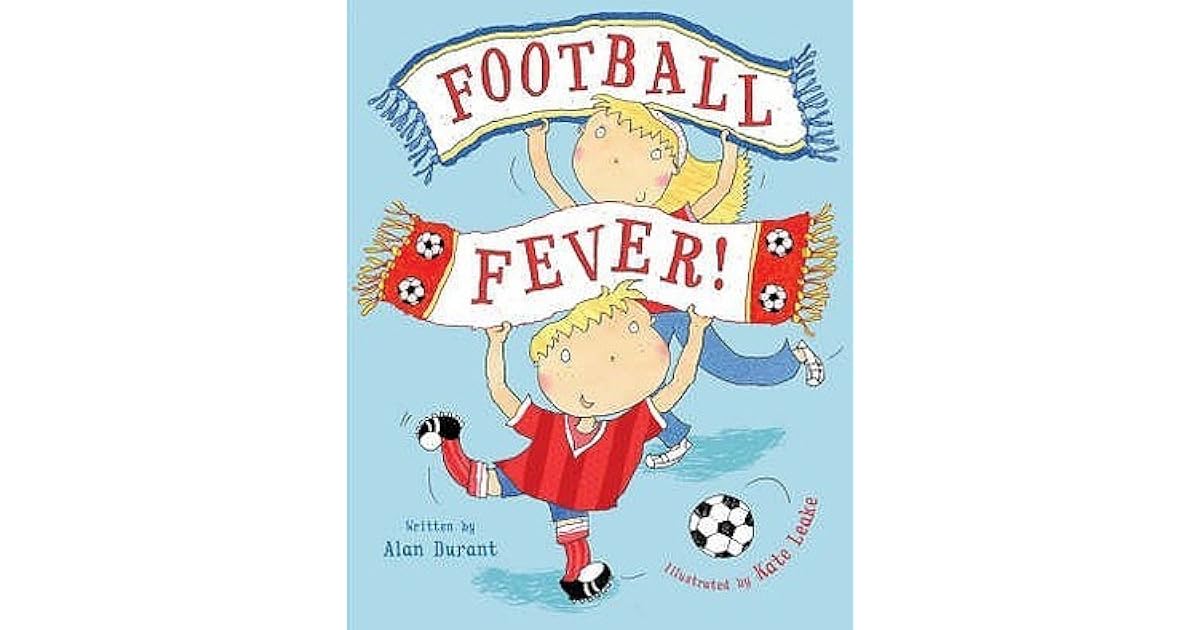 Football Fever by Alan Durant