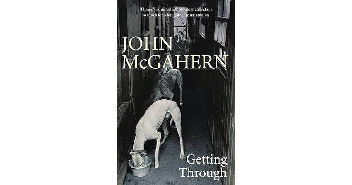 Getting Through by John McGahern