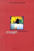 Shopgirl by Steve Martin