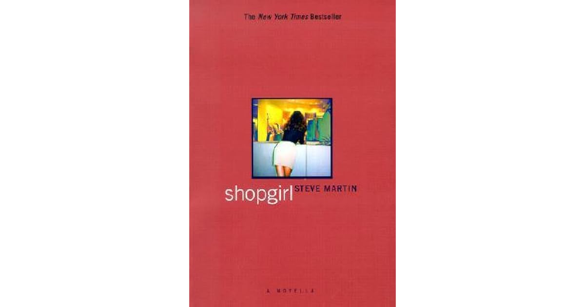 Shopgirl by Steve Martin
