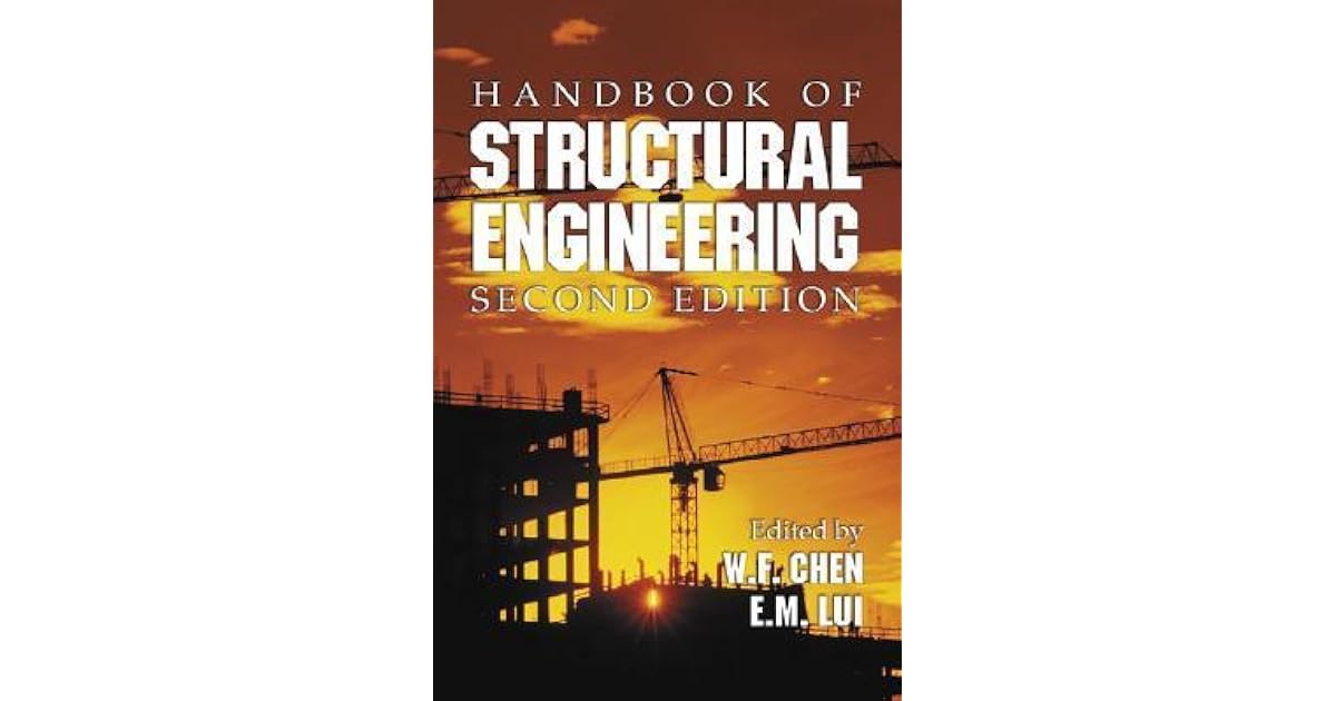 Handbook of Structural Engineering by Wai-Fah Chen