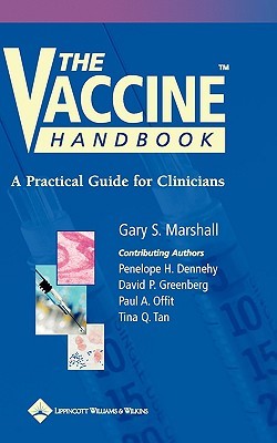 The Vaccine Handbook: A Practical Guide for Clinicians by Penelope H ...
