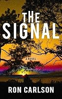 The Signal by Ron Carlson