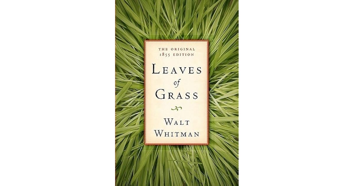 Leaves of Grass: The Original 1855 Edition by Walt Whitman