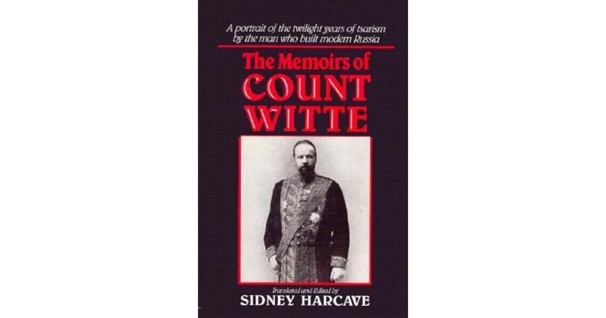 The Memoirs of Count Witte by Sergei Witte
