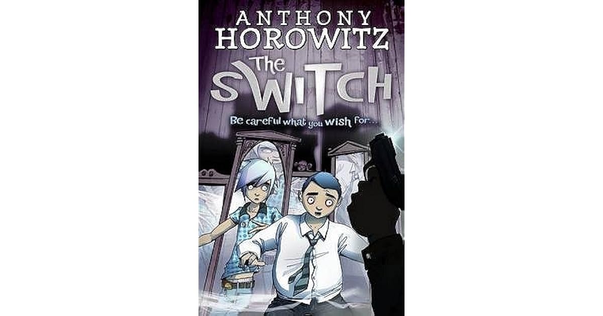 The Switch by Anthony Horowitz