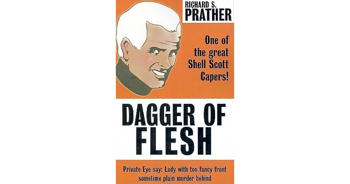 Dagger of Flesh (Shell Scott, #5) by Richard S. Prather