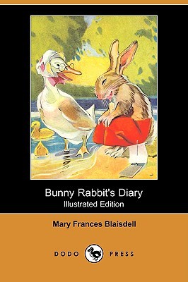 Bunny Rabbit's Diary by Mary Frances Blaisdell