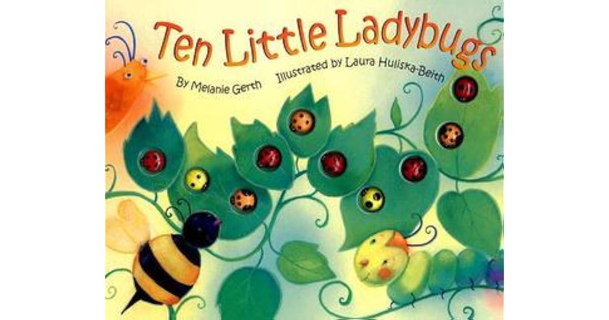 Ten Little Ladybugs by Melanie Gerth