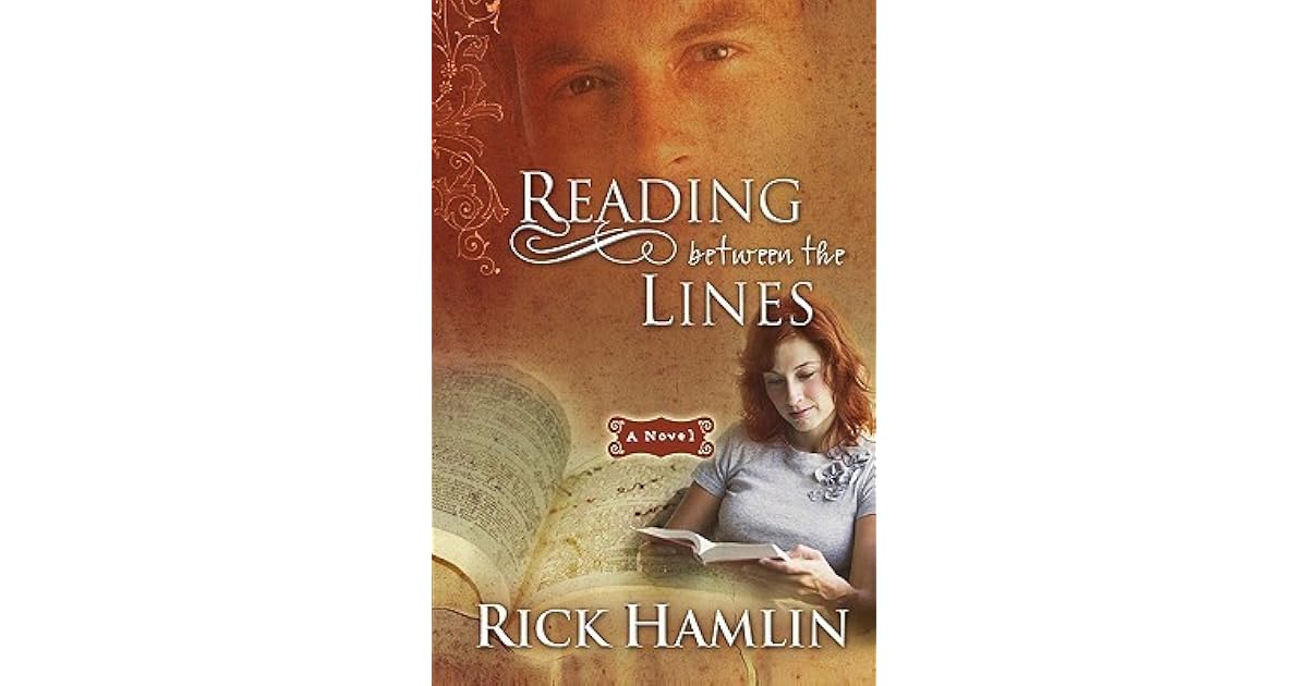 Reading Between the Lines by Rick Hamlin