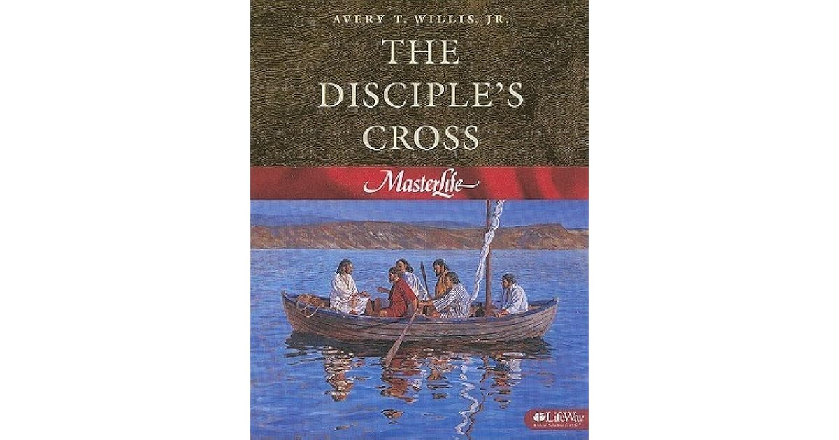 The Disciple's Cross by Avery T. Willis Jr.