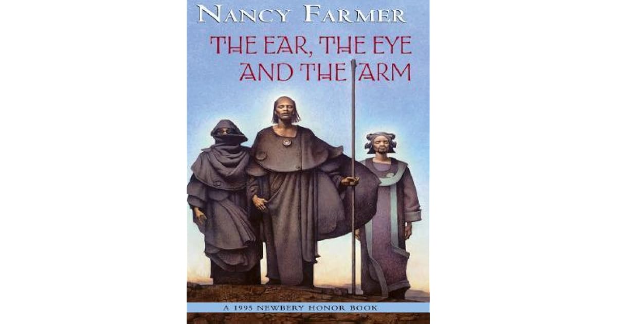 The Ear the Eye and the Arm by Nancy Farmer