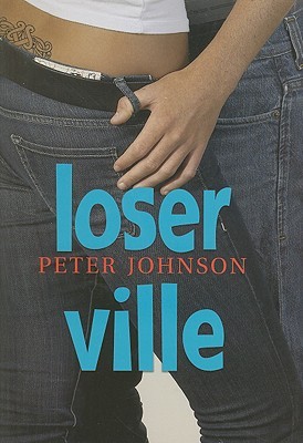 Loserville by Peter Johnson