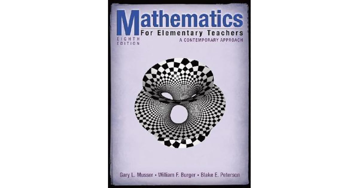 Mathematics for Elementary Teachers: A Contemporary Approach by Gary L ...