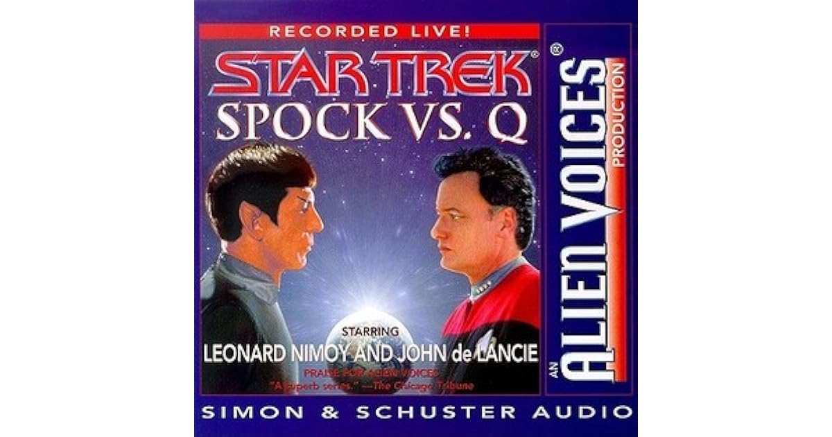 Spock Vs. Q (Star Trek: Spock Vs. Q, #1) by Cecilia Fannon
