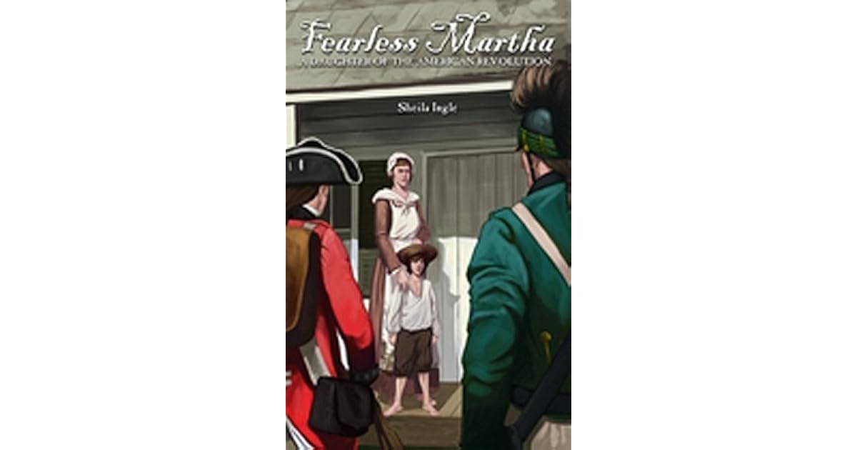 Fearless Martha by Sheila Ingle