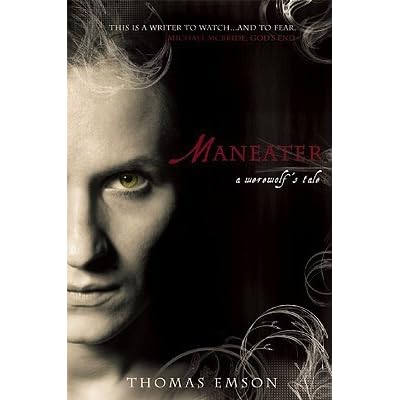 Maneater by Thomas Emson — Reviews, Discussion, Bookclubs, Lists